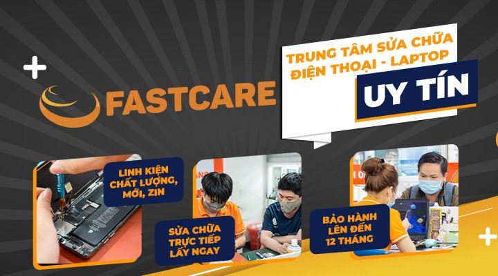 FASTCARE - Hệ Thống Sửa Chữa Điện Thoại, Laptop tại TPHCM