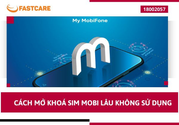 Cách mở khóa sim mobifone bị khóa 2 chiều