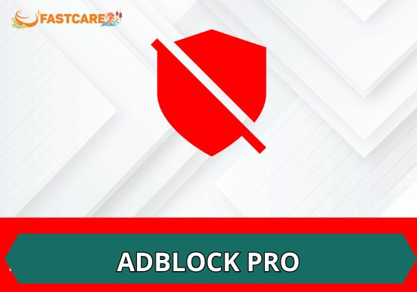 Tải AdBlock Pro xem phim, youtube và lướt web, fb không quảng cáo