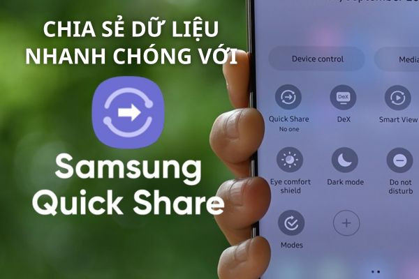 Quick Share là gì? Cách chia sẻ file trên PC, Mobile đơn giản