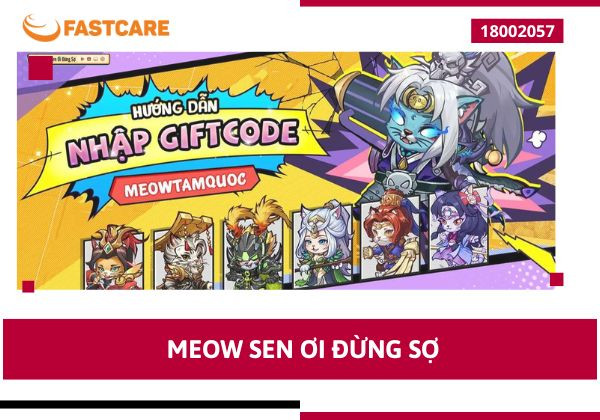 Meow Sen Ơi Đừng Sợ là gì? Cách chơi và Gift code Meow Sen Ơi Đừng Sợ