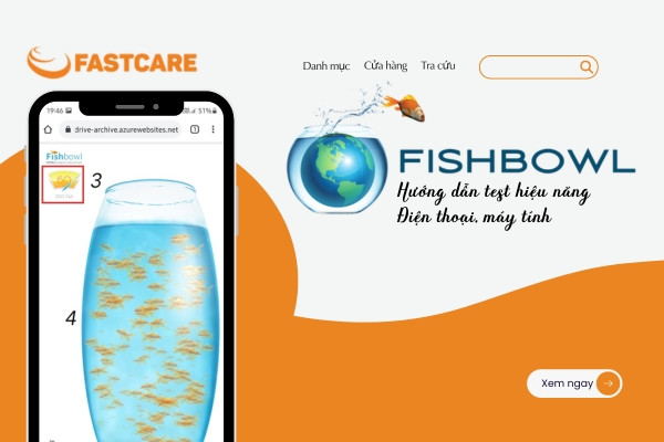 Cách sử dụng HTML5 Fish Bowl Test hiệu năng điện thoại, máy tính