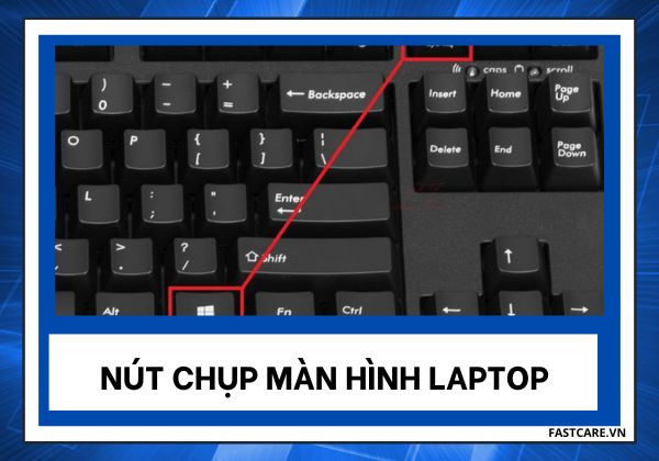 Cách sử dụng nút chụp màn hình Laptop một cách hiệu quả