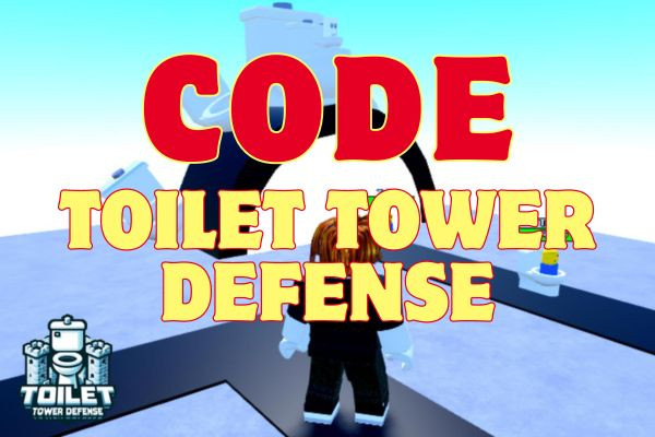 Code Toilet Tower Defense mới nhất 01/2026, cách nhập code
