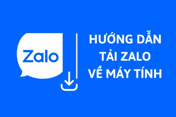 Tải Zalo về máy tính miễn phí, nhanh chóng và đơn giản