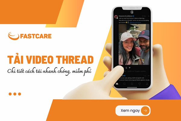 Tải video Thread - Cách tải video Thread nhanh chóng, miễn phí