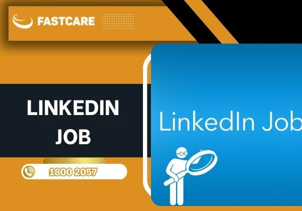 Linkedin Job là gì? Cách tìm công việc bằng Linkedin Job chi tiết