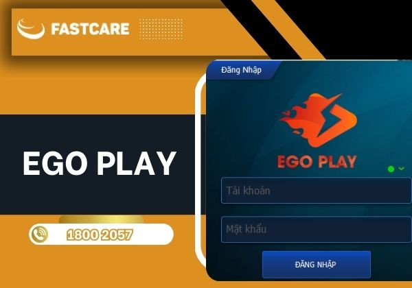 Ego Play là gì? Hướng dẫn tải và cài đặt Ego Play